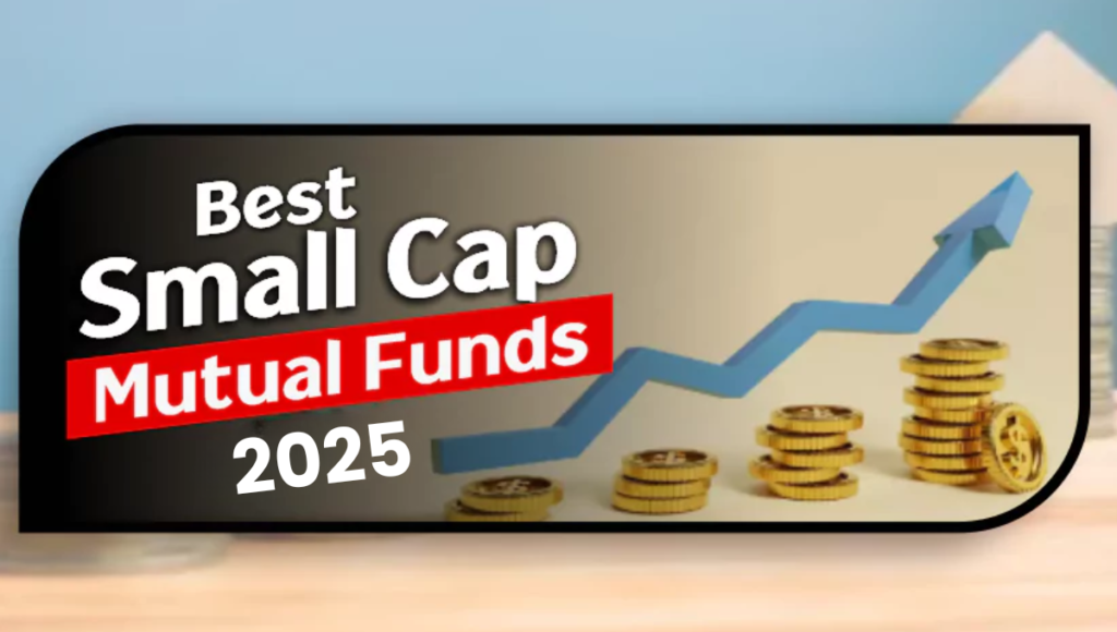10 हजार से बने करोड़पति! भारत के इन Best Small Cap Mutual Funds ने दिया ...