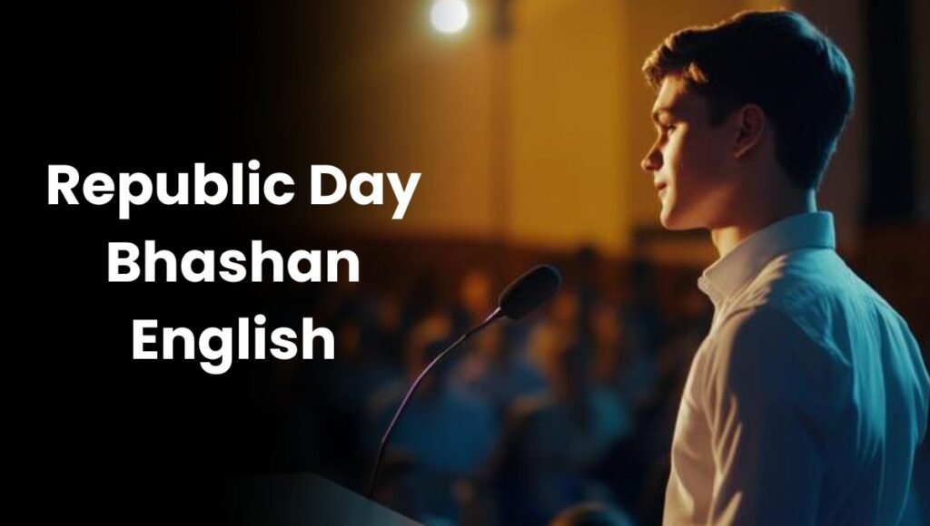 Republic Day Bhashan English – Rajdhanve.in